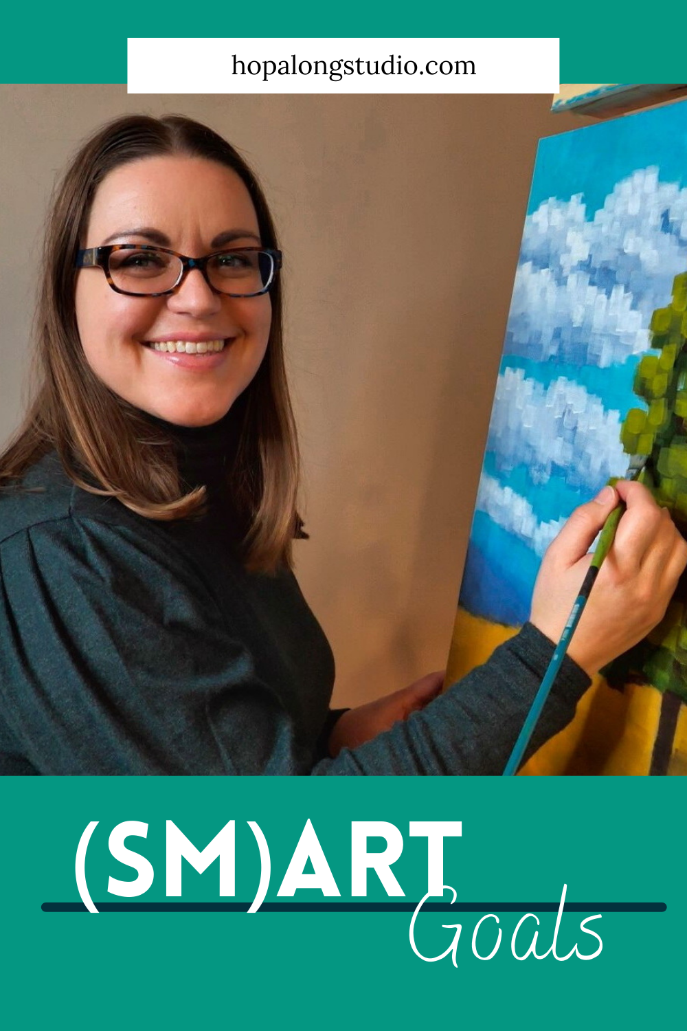 (SM)ART Goals: Starting and Developing Your Creative Goals - Hop-A-Long ...